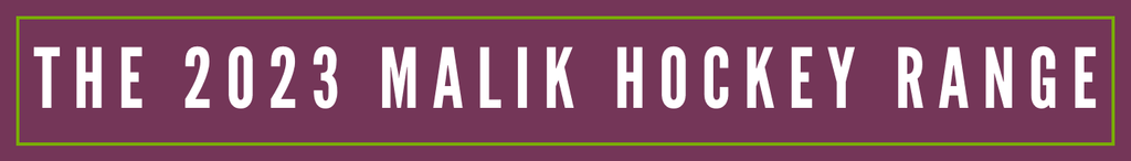 The 2023 Malik Hockey Range | Malik Hockey Range | Total-Hockey
